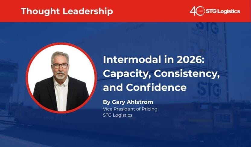 Intermodal in 2026: Capacity, Consistency, and Confidence - STG Logistics